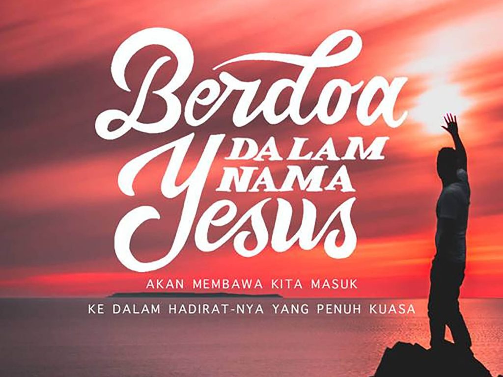 Pelita Hati: 20.05.2023 - Meminta Dalam Nama-Nya - SESAWI.NET