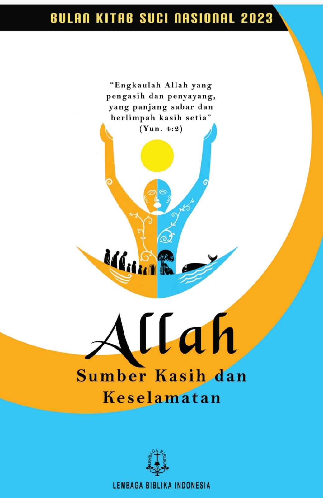 Bulan Kitab Suci Nasional (BKSN) 2023 - Allah Sumber Kasih dan ... Bulan Kitab Suci Nasional (BKSN) 2023 - Allah Sumber Kasih dan ...