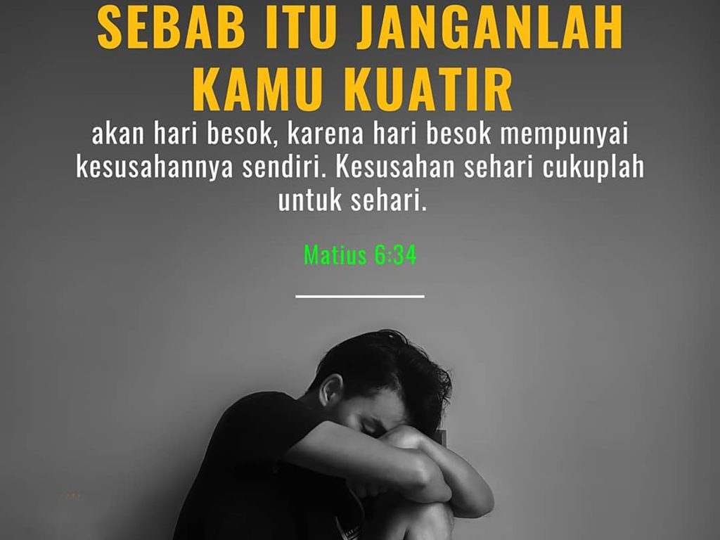 Pelita Hati: 22.06.2024 - Janganlah Kuatir - SESAWI.NET